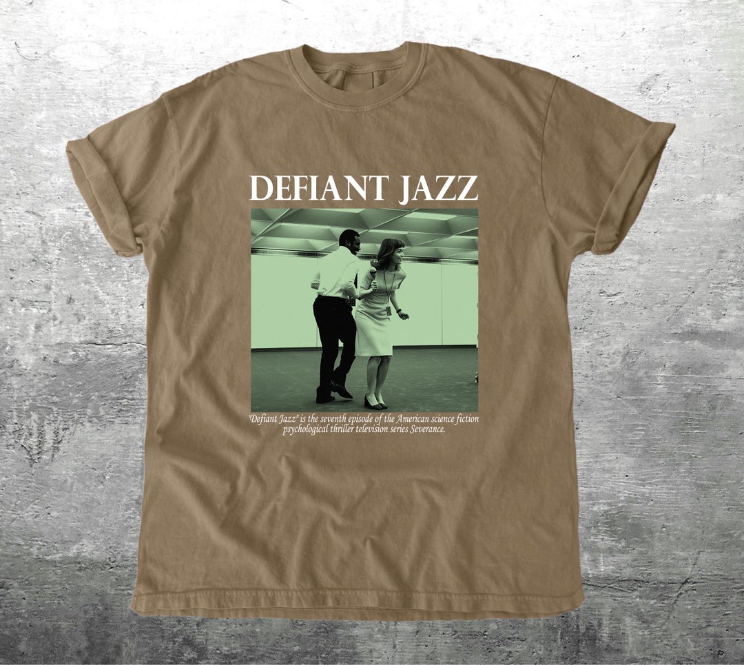 Defiant Jazz Severance Shirt, Severance T-shirt, Comfort Colors Tee ...