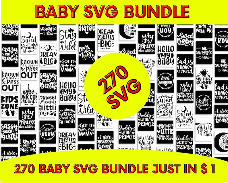 270 Baby Svg Bundle, Baby Svg Cut Files for Cricut, Newborn SVG, Baby ...