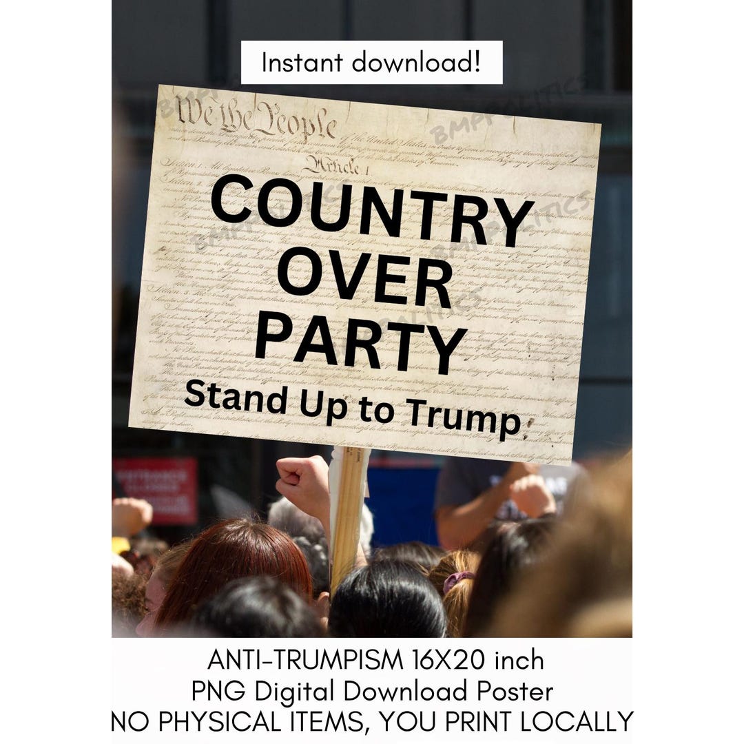 Anti-trump Protest Poster: Country Over Party Constitution Poster ...