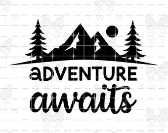 Adventure Awaits Digital Download SVG PNG | Cut File, Clip Art, Vector ...