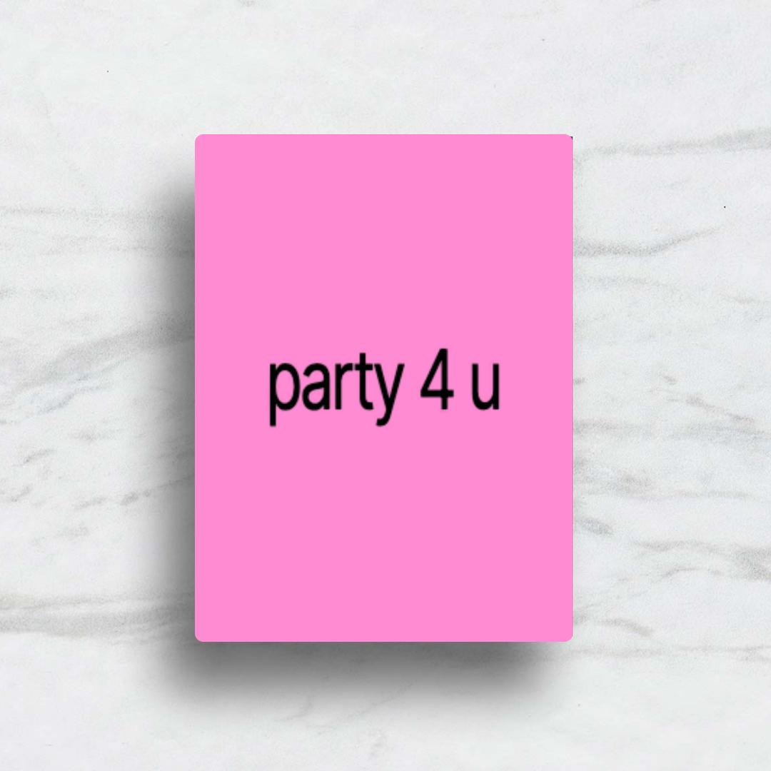 Party 4 U A5 Wall Art – Charli XCX Lyric Print, Brat Font Poster ...