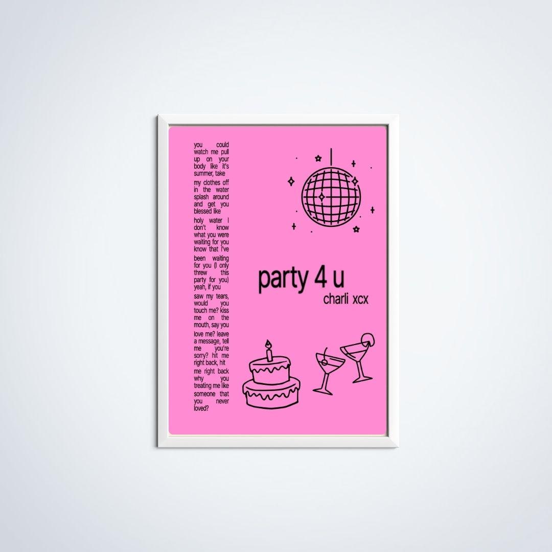 Party 4 U Poster | Charli XCX Lyric Print | Hot Pink Wall Art | Brat ...