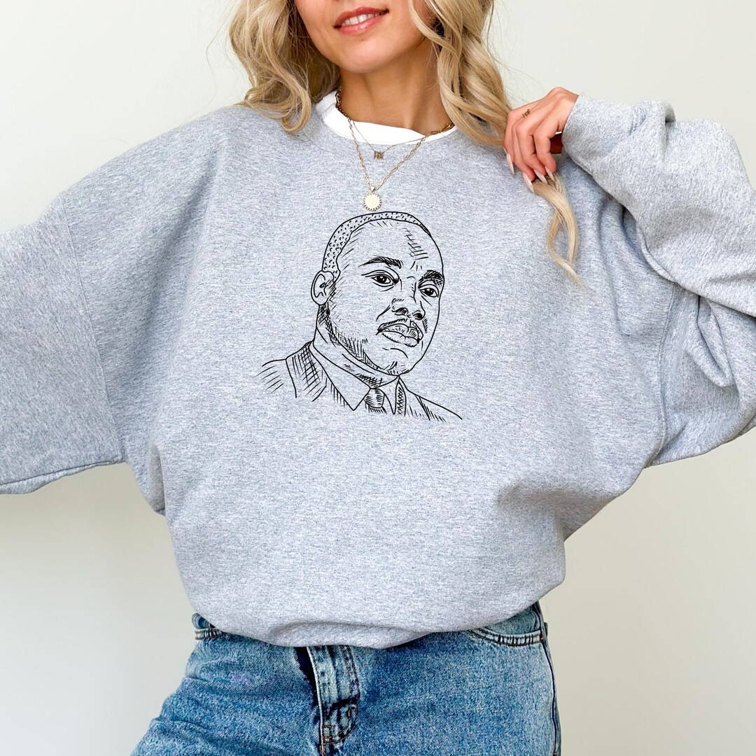 Martin Luther King Jr. Inspired Sweatshirt, MLK Day Shirt, Equality ...