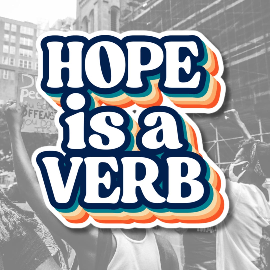 Hope is a Verb Retro Vinyl Sticker - Etsy