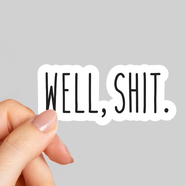 Well Shit - Etsy