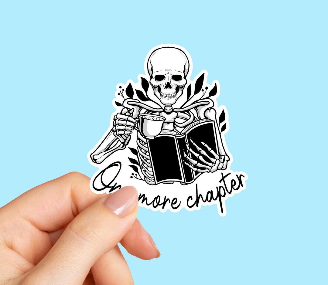 One More Chapter Skeleton Stickers, Bookish Stickers, Reading Sticker ...