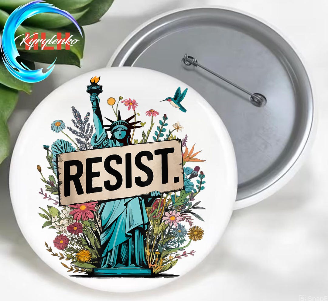 RESIST Liberty Statue Pin Button, Floral Political Protest Badge ...