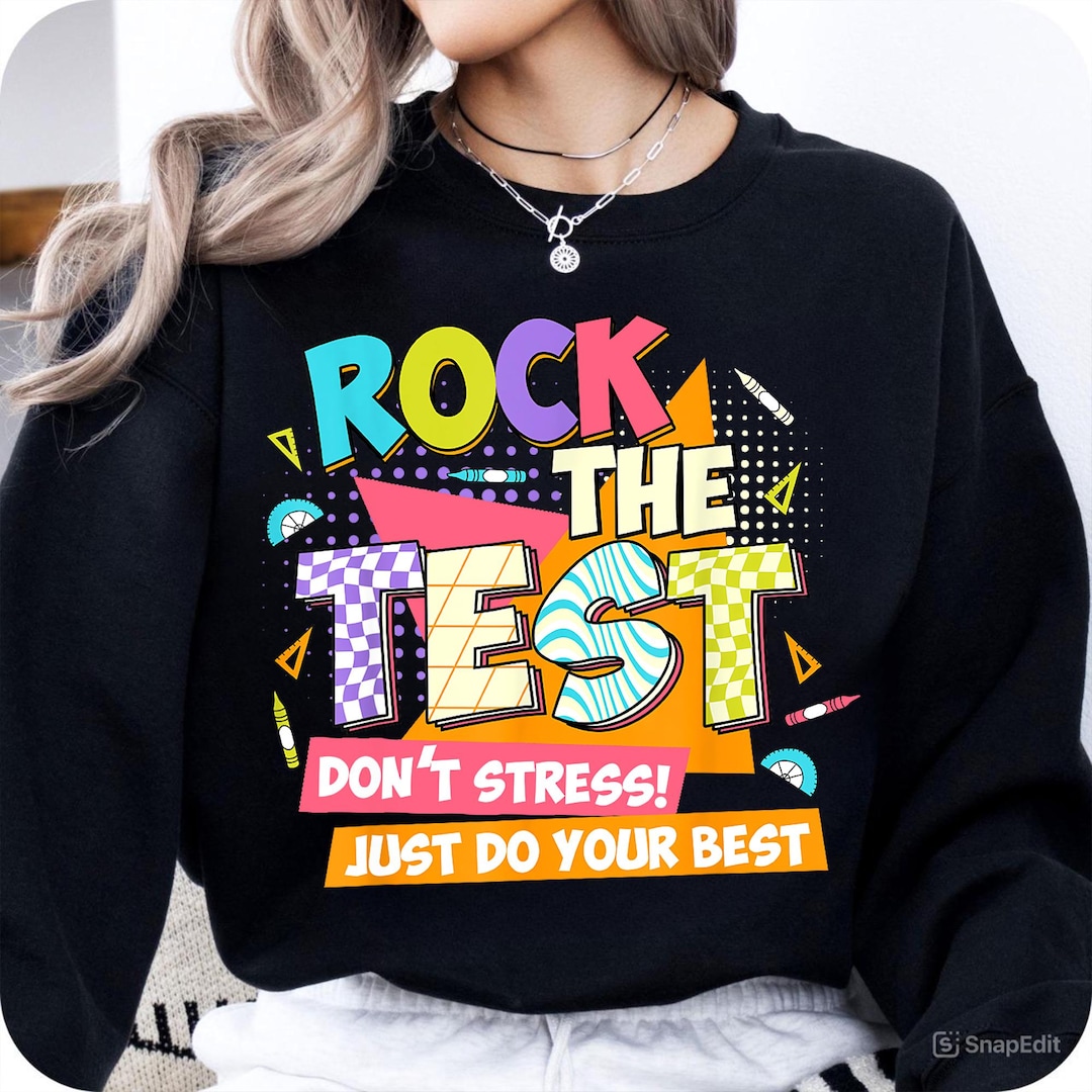 Rock the Test Png, Testing Day Png, Don't Stress Just Do Your Best ...
