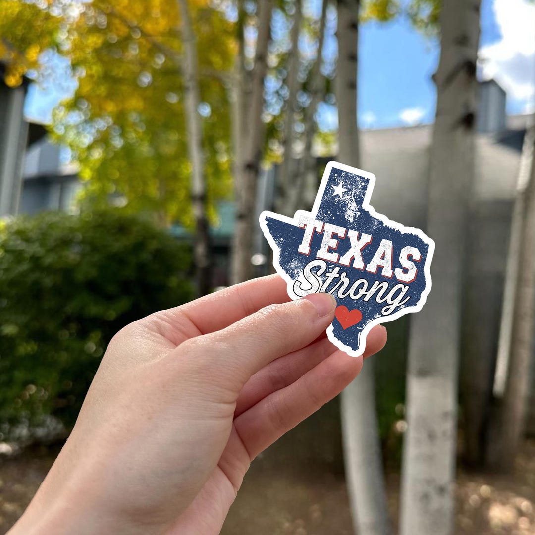 Texas Strong Sticker, Pray for Texas Sticker, Texas Pride Decal Vinyl ...