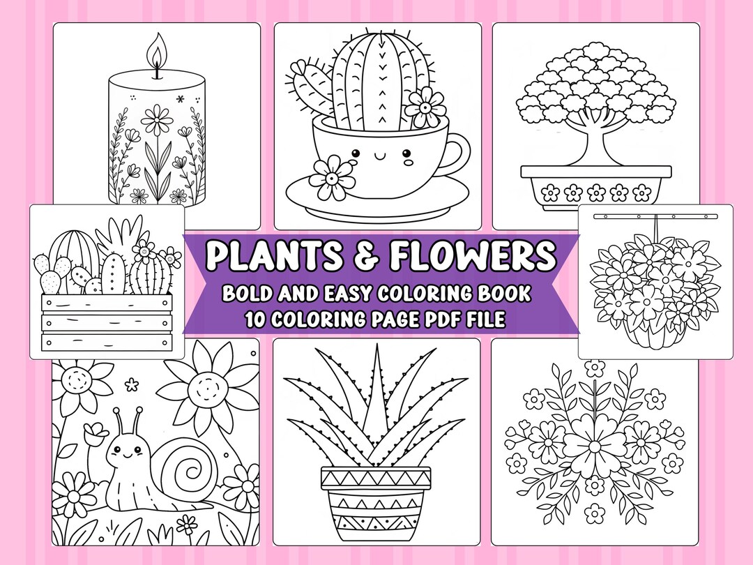 10 Pages (1/4) - Plants & Flowers Bold and Easy Coloring Pages. Nature ...