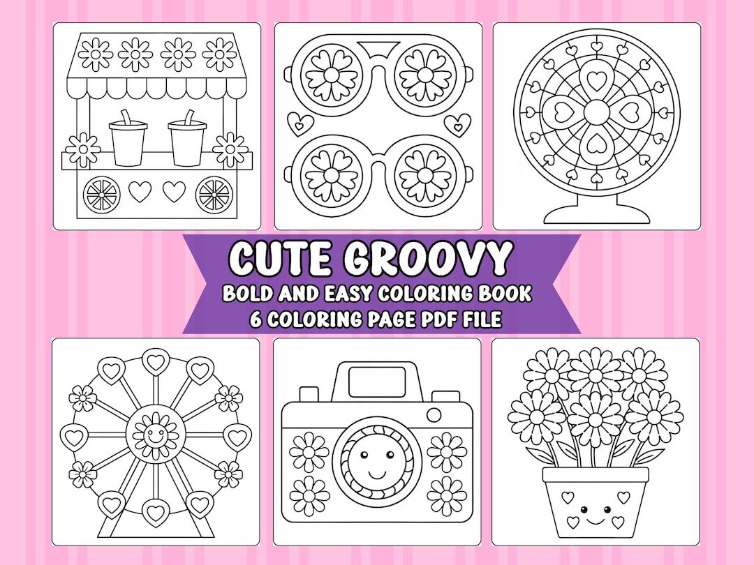 6 Pages (4/6) Cute & Groovy Bold and Easy Coloring Book: 6 Pages for ...
