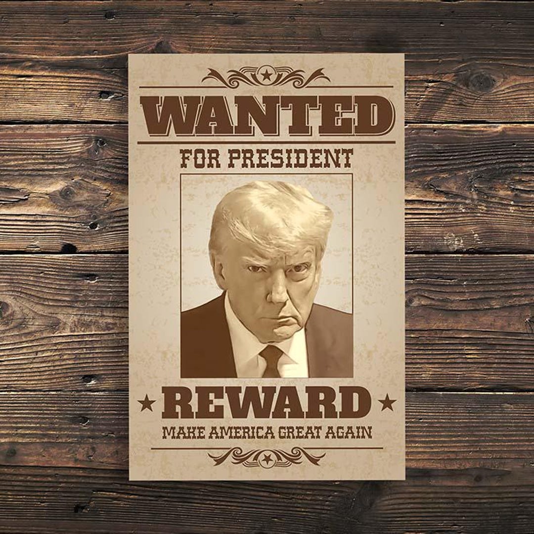 Trump 'wanted' Poster: Anti-woke Conservative Wall Art, 11x17 Print - Etsy