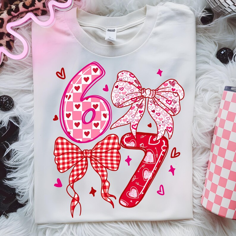 67 Valentine PNG, Funny Six Seven Meme, Coquette Bow Preppy Shirt ...