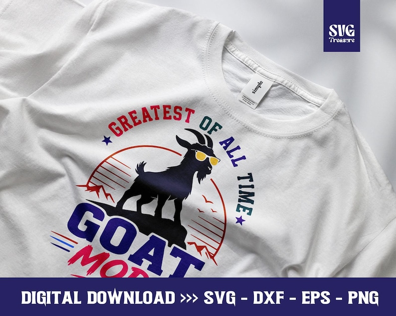 GOAT Mode SVG, Greatest of All Time Goat Graphic (digital Download ...