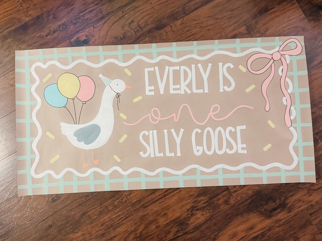 Hand Painted 'silly Goose' Birthday Banner - First Birthday - Etsy