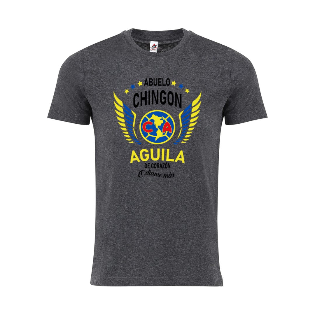 Club América Abuelo Chingón Aguila De Corazón Adult T-shirt Liga MX Tee ...