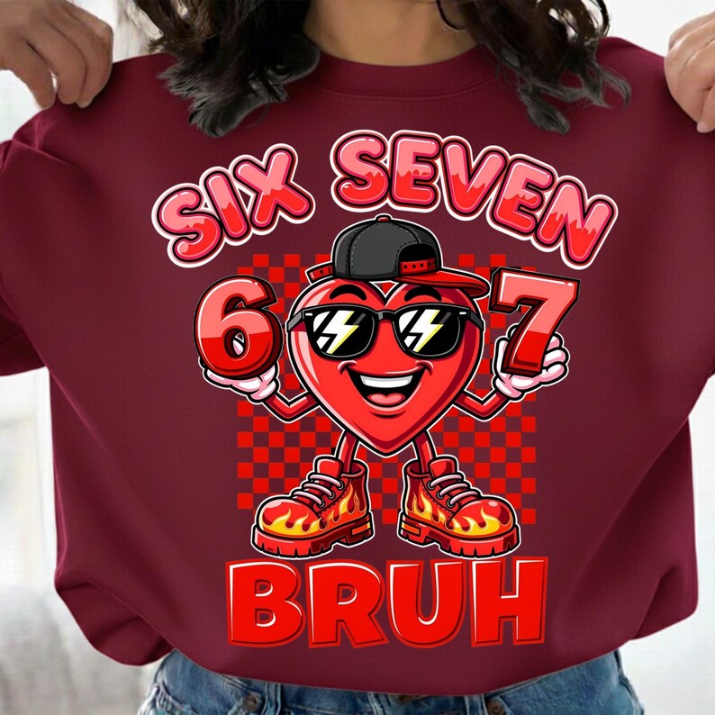 Valentine's Day Bruh PNG, Six Seven Meme Design (digital Download) - Etsy