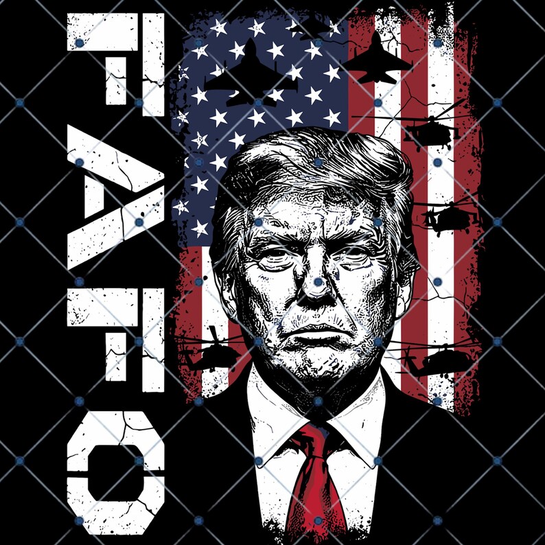 Trump FAFO Png | Patriotic Conservative Pro Trump Sublimation T-shirt ...