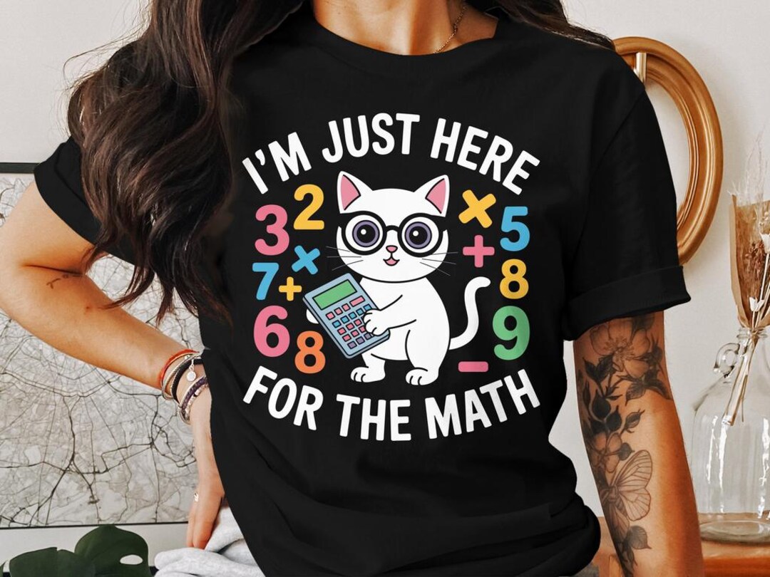 I'm Just Here for the Math | Cute Cat With Calculator PNG | Funny Math ...