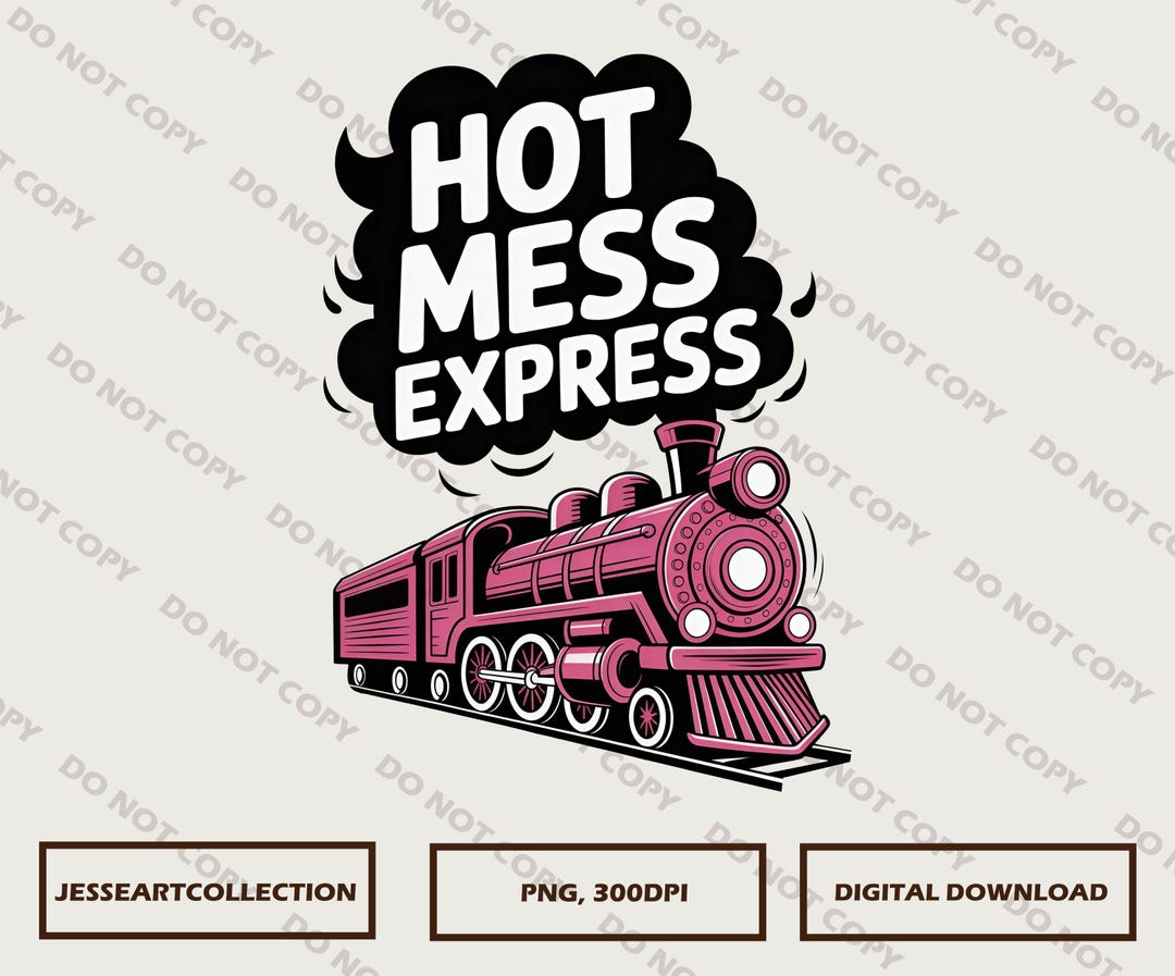 Hot Mess Express, Vintage Train Shirt Design, Funny Train Shirt, Train ...