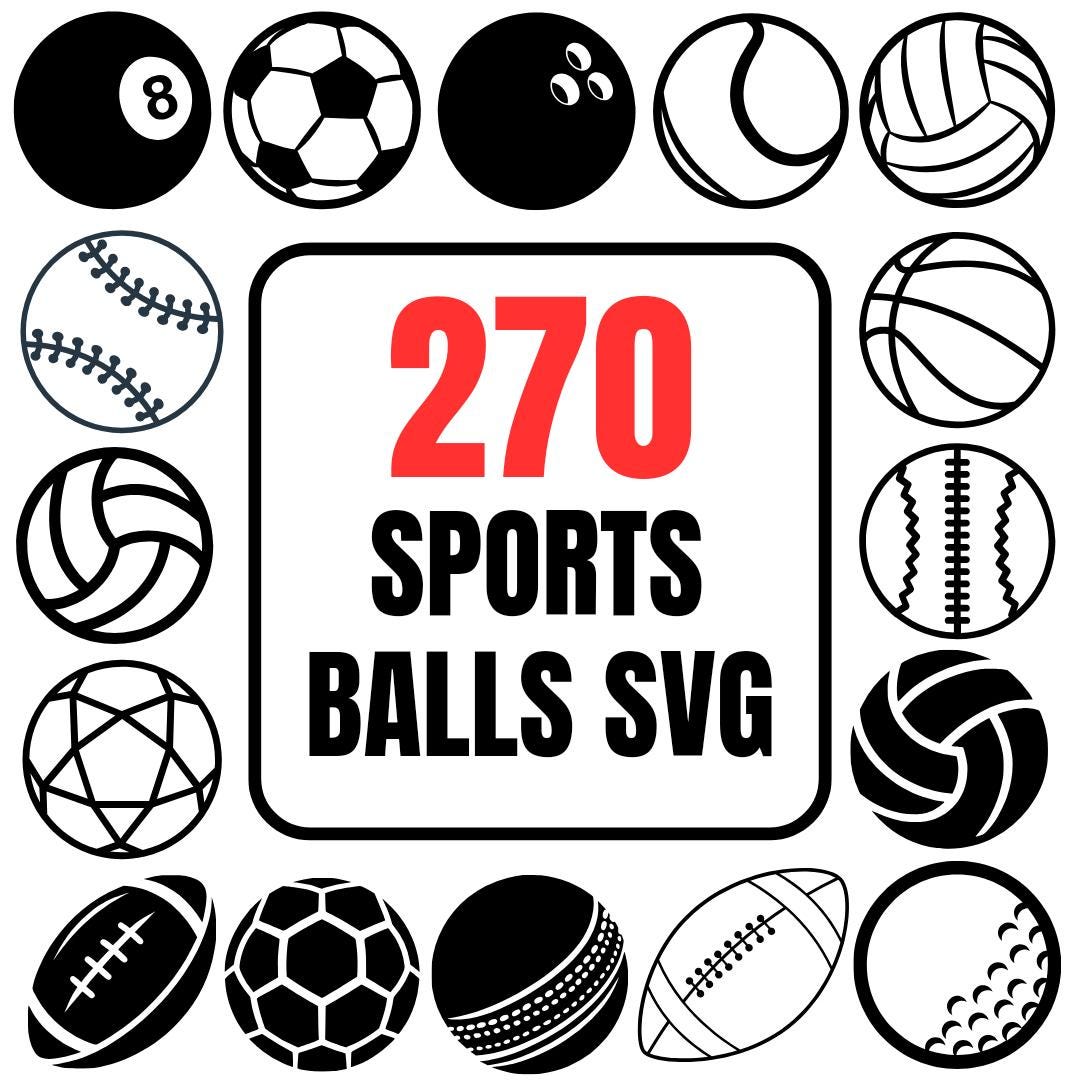 270 Sports Balls SVG Bundle, Soccer Basketball Baseball Football SVG ...