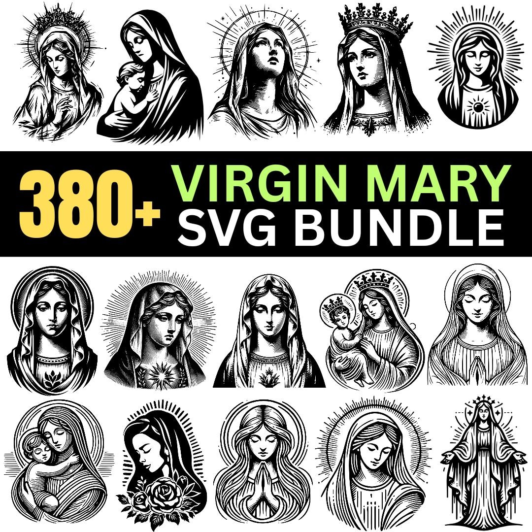 380+ Virgin Mary SVG Bundle | Catholic SVG Files | Religious Clipart ...
