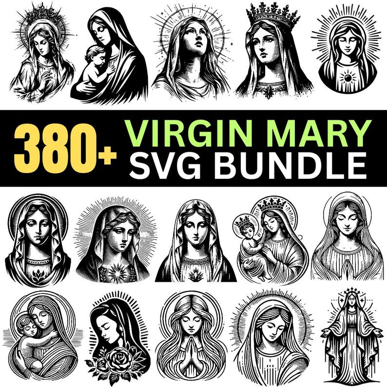 380+ Virgin Mary SVG Bundle | Catholic SVG Files | Religious Clipart ...