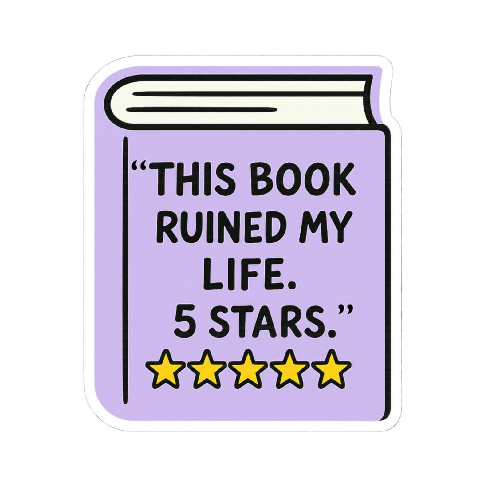This Book Ruined My Life - Five Stars Sticker | Kindle Stickers ...