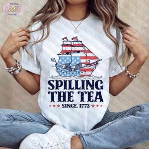 Spilling the Tea Since 1773 Png, Retro 4th of July Png, America Png ...