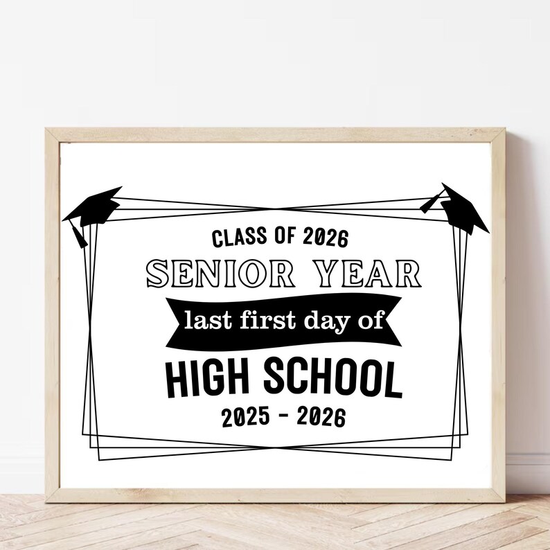 Senior Year Last First Day Sign: Class of 2026 (digital Download) - Etsy