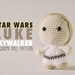 Luke Skywalker Amigurumi Doll Inspired by Star Wars // Star Wars ...