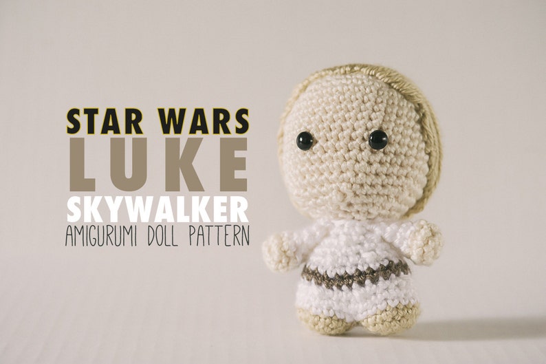Luke Skywalker Amigurumi Doll Inspired by Star Wars // Star Wars ...