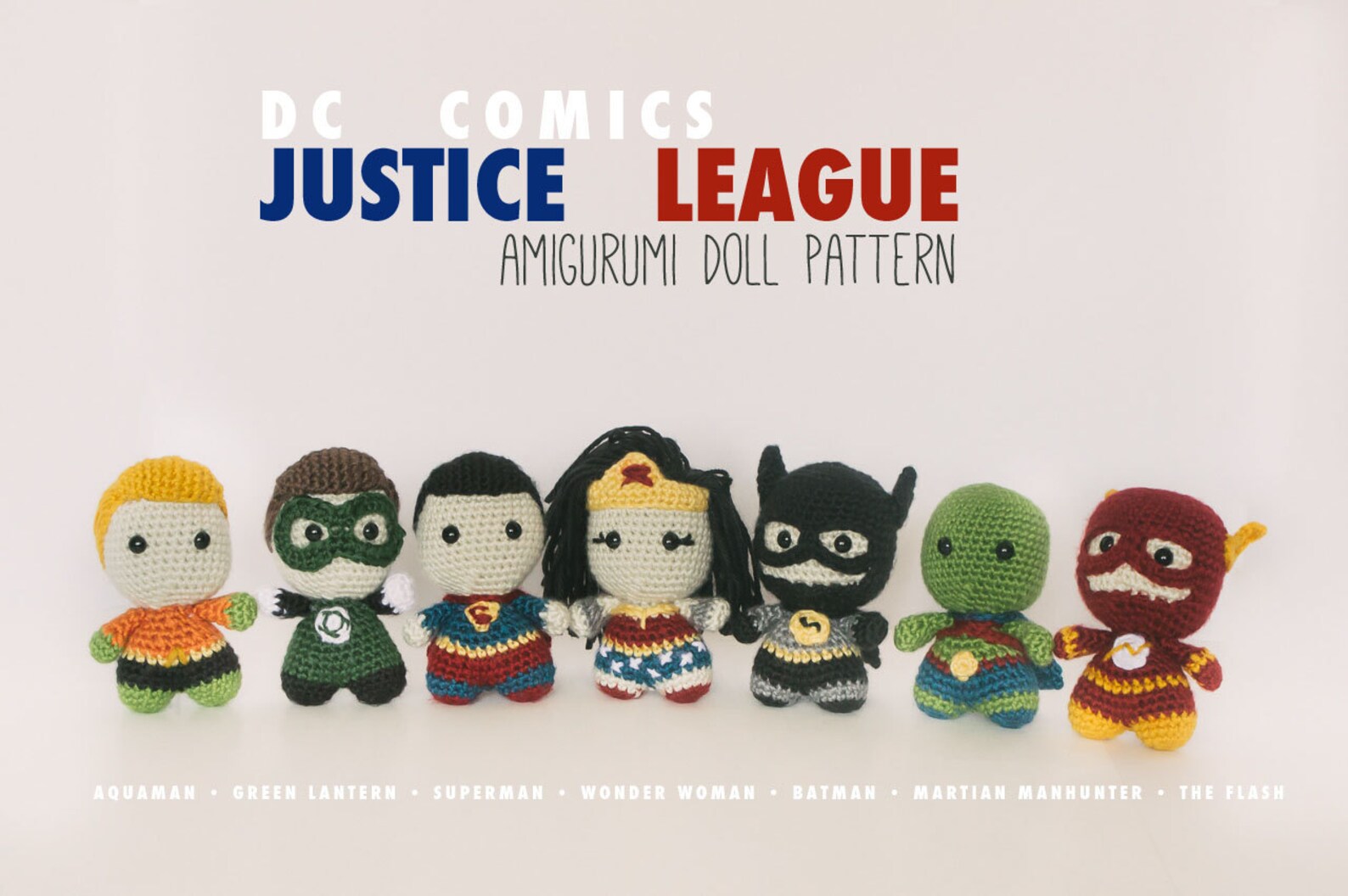 Justice League Crochet Doll Pattern: DC Comics Amigurumi (PDF Download ...