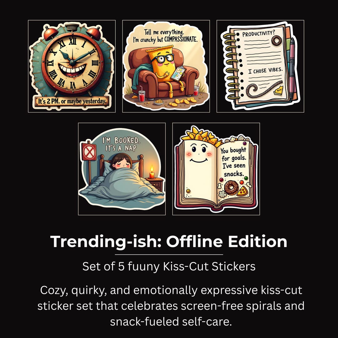 Trending-ish: Offline Edition | 5-piece Funny Kiss-cut Sticker Set | 5 ...