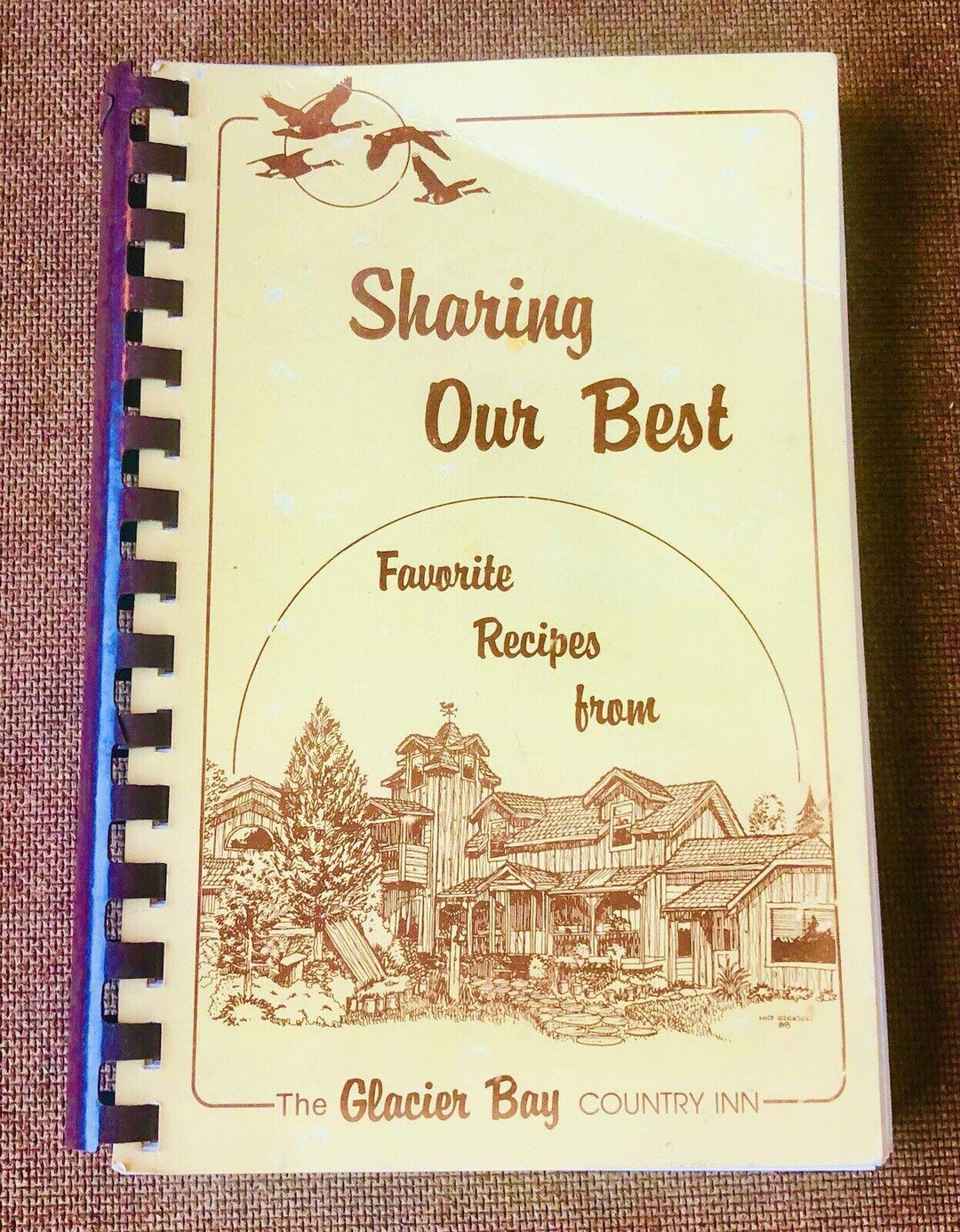 Vintage 1989 Glacier Bay Country Inn Alaska Spiral Cookbook Homestead ...