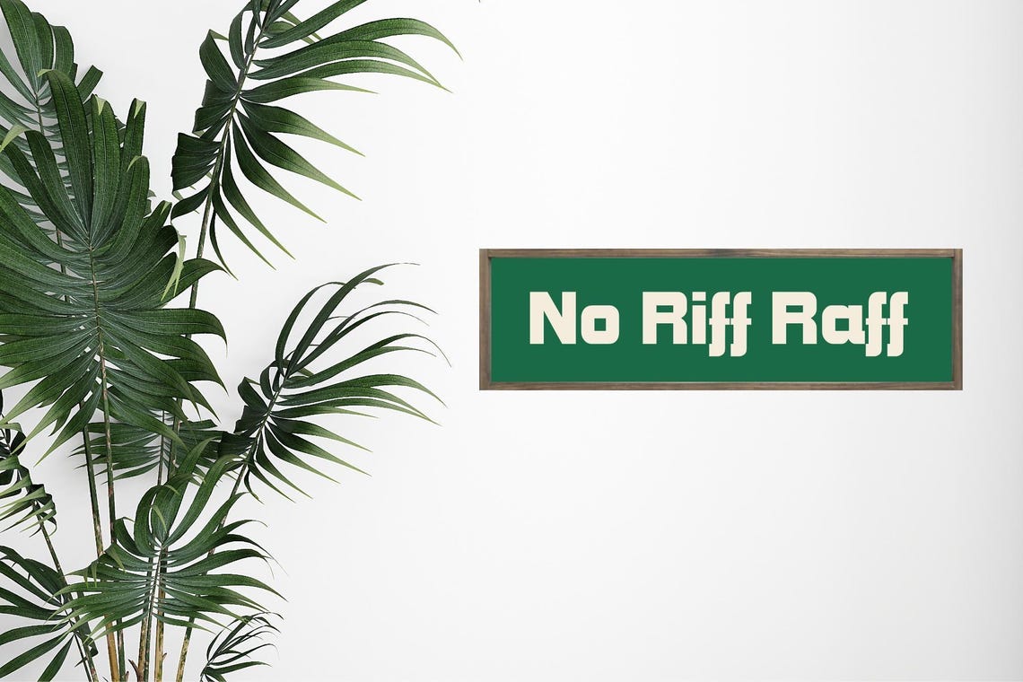 No Riff Raff Hallway Print, Horizontal Panoramic Wall Sign, 16"x5 ...