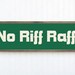 No Riff Raff Hallway Print, Horizontal Panoramic Wall Sign, 16"x5 ...