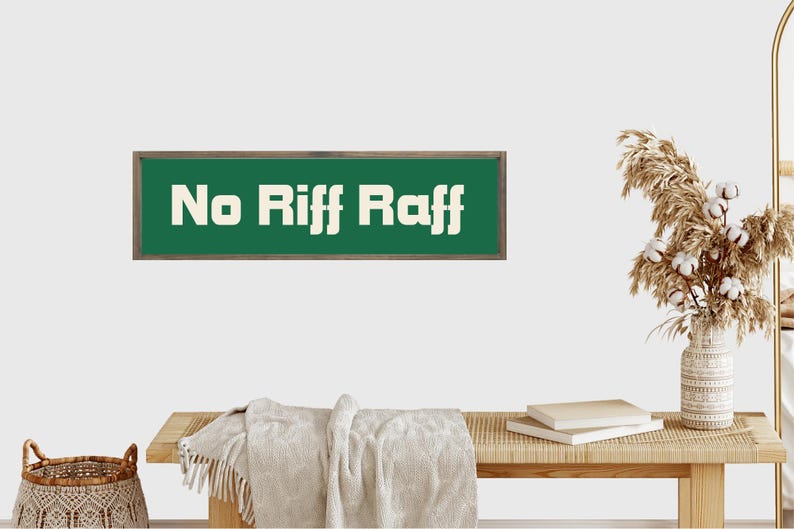 No Riff Raff Hallway Print, Horizontal Panoramic Wall Sign, 16"x5 ...