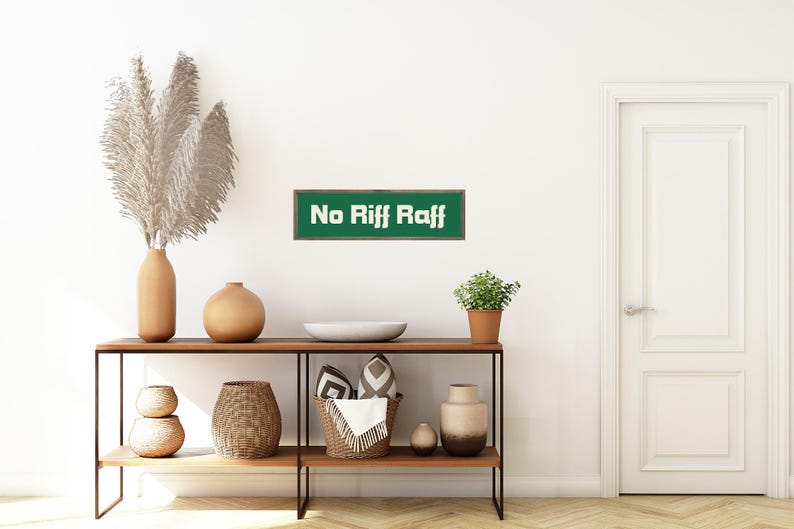 No Riff Raff Hallway Print, Horizontal Panoramic Wall Sign, 16"x5 ...