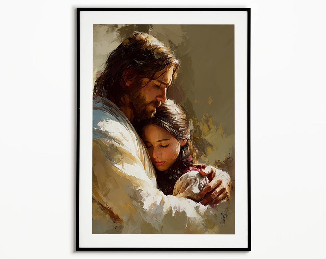 Jesus Embrace Art Print – Christian Wall Art, Spiritual Comfort ...