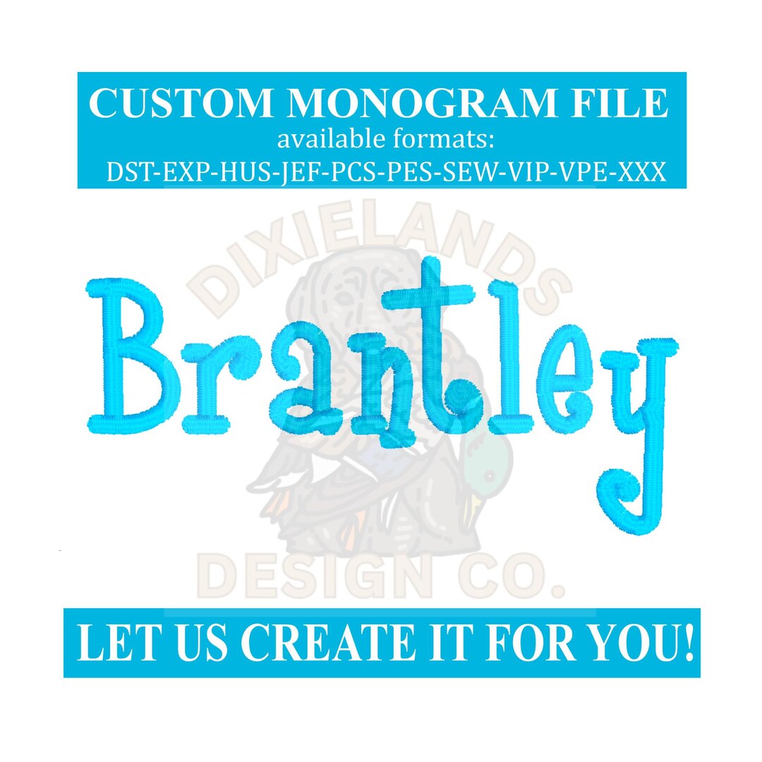 Custom Brantley Monogram Embroidery Font: DST, PES Formats (digital ...