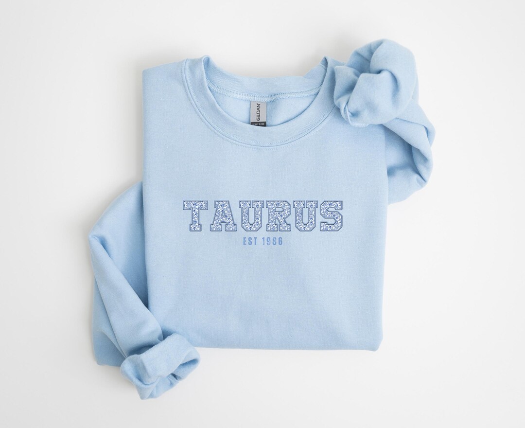 Taurus Sweatshirt - Custom Birth Year Crewneck - Zodiac Birthday Gift ...