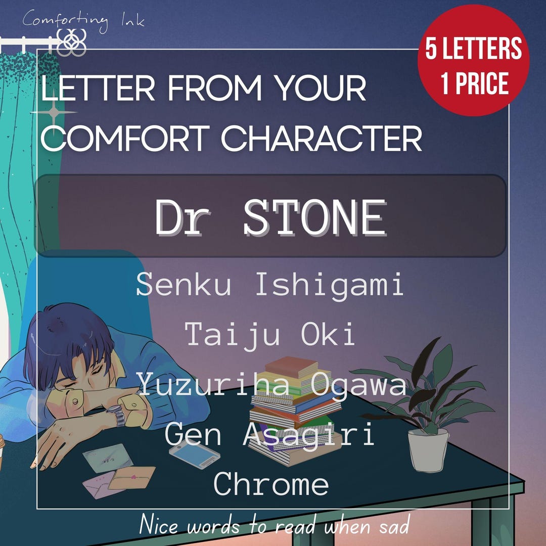 Comfort Character Letter Dr STONE | Senku Ishigami | Fan Fiction ...