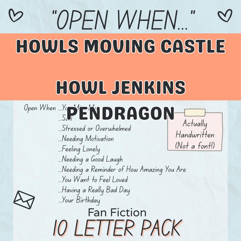 Howls Moving Castle - Howl Jenkins Pendragon - Open When... 10 Letter ...