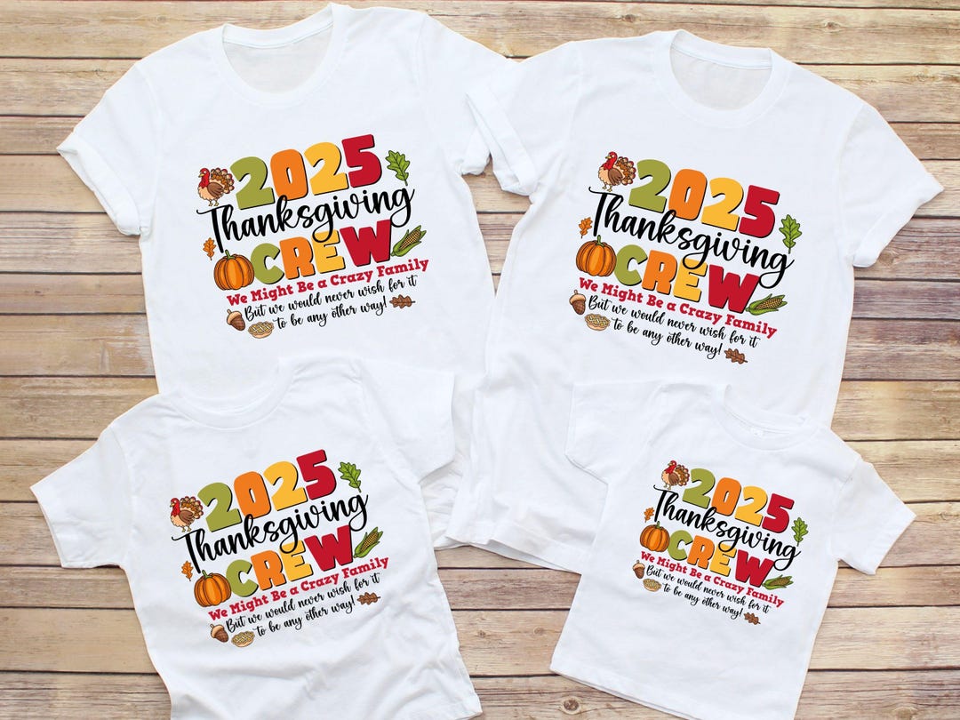 2025 Thanksgiving Crew Matching Family Shirts - Etsy