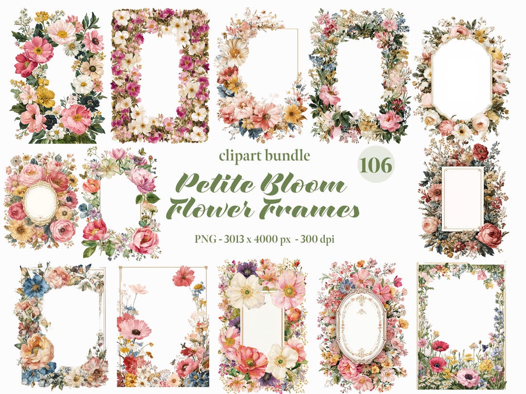 Petite Bloom Flower Frames Clipart Bundle, Lovely Petals Boarder PNG ...