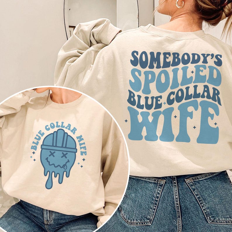 Some Body's Spoiled Blue Collar Png Bundle, Blue Collar Wife Design ...
