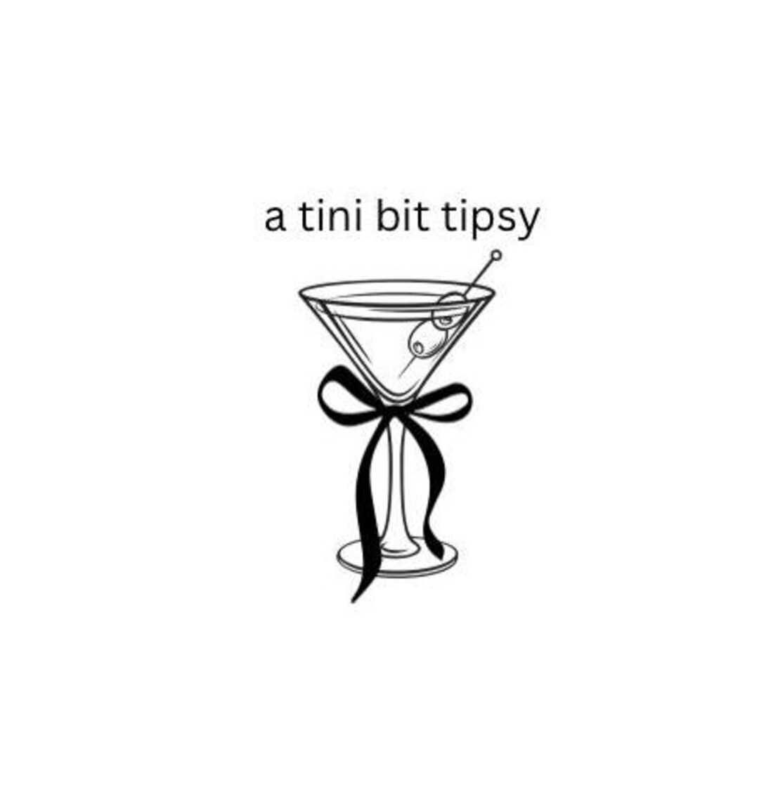 A Tini Bit Tipsy Design Template - Etsy