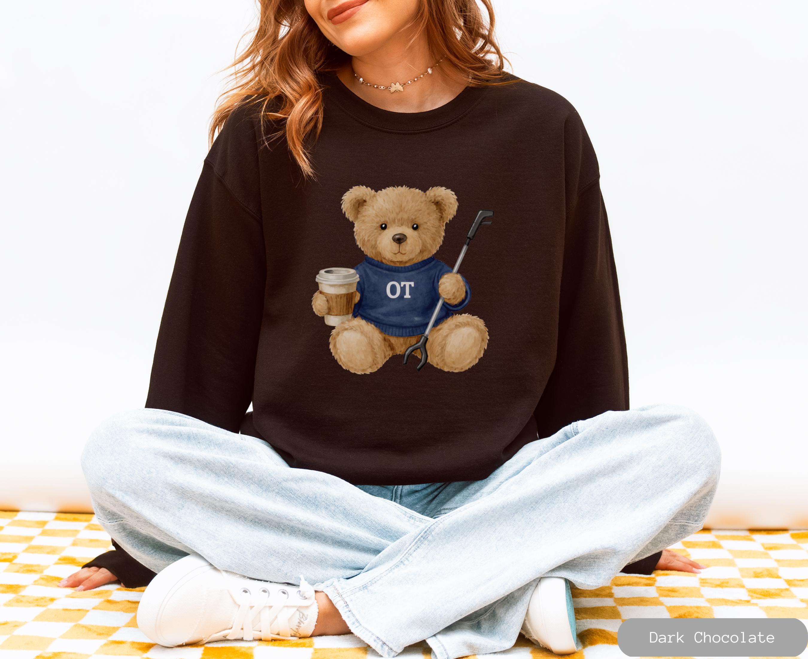 Occupational Therapy Sweatshirt, OT Teddy Bear Crewneck Gift, Pediatric ...