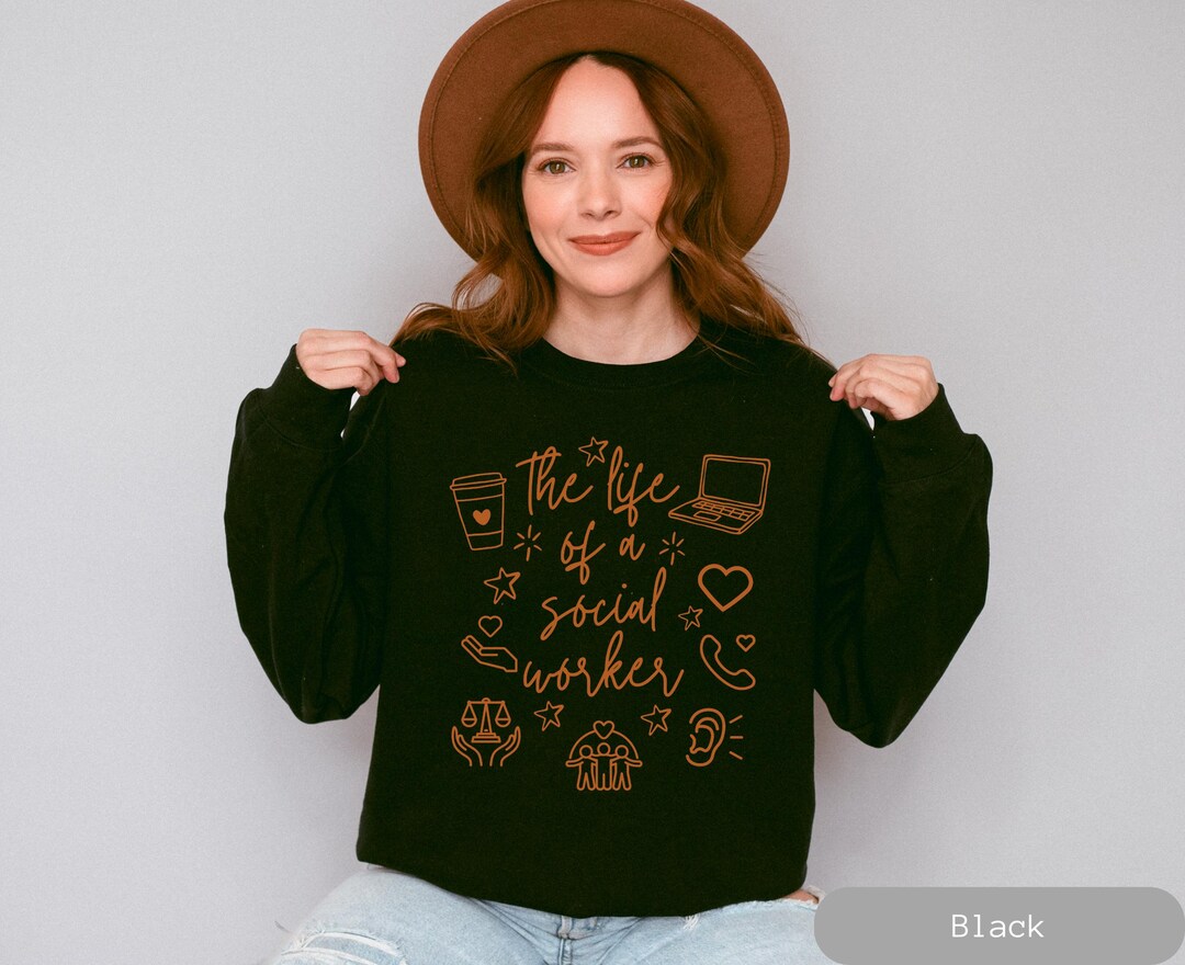 Social Work Sweatshirt, the Life of a Social Worker Sweater, MSW Crisis ...